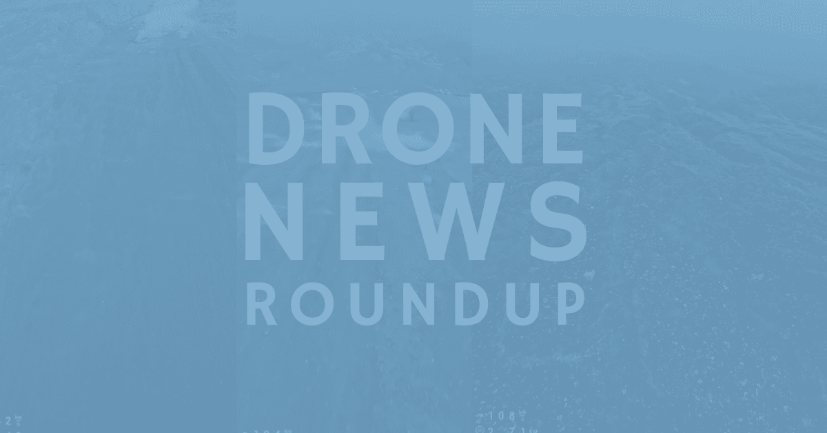 Drone News Roundup: Insane FPV Volcano Eruption and More!